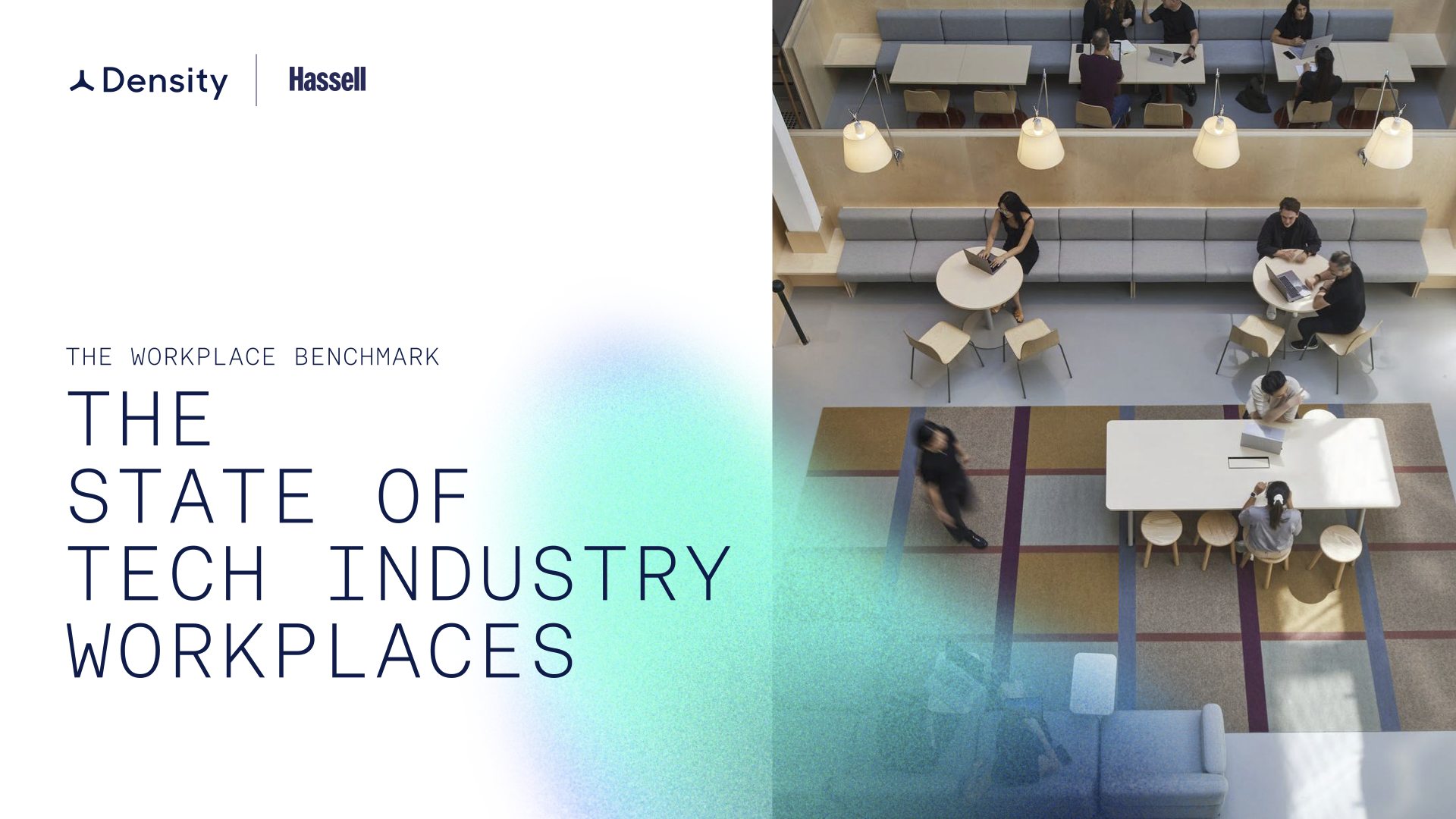 Density x Hassell Report: The State of the Tech Workplace
